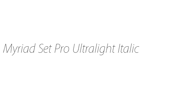 Myriad Set Pro Ultralight Italic